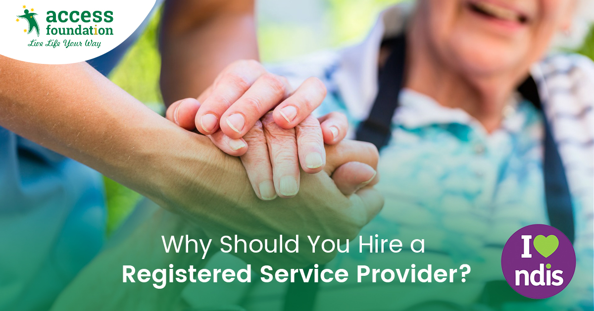Why It's Important to Choose an NDIS Registered Provider? - Saverudata.info